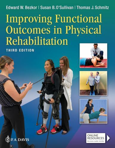 Improving Functional Outcomes in Physical Rehabilitation by Susan B. O ...
