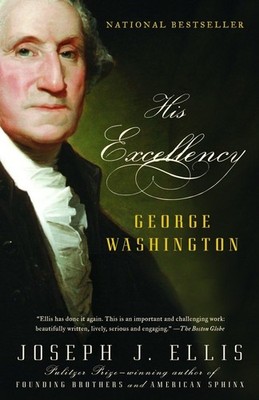 His Excellency: George Washington 9781400032532| eBay