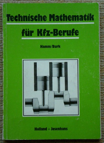 Technische Mathematik für Kfz-Berufe, Holland und Josenhans Verlag | eBay
