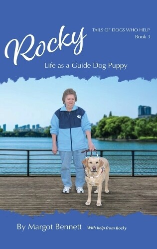 Margot Bennett Rocky, Life as a Guide Dog Puppy (Hardback) (UK IMPORT ...