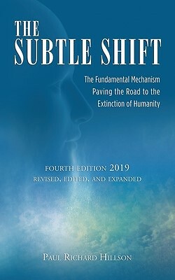 The Subtle Shift Fundamental Mechanism Paving Road th by Hillson Paul ...