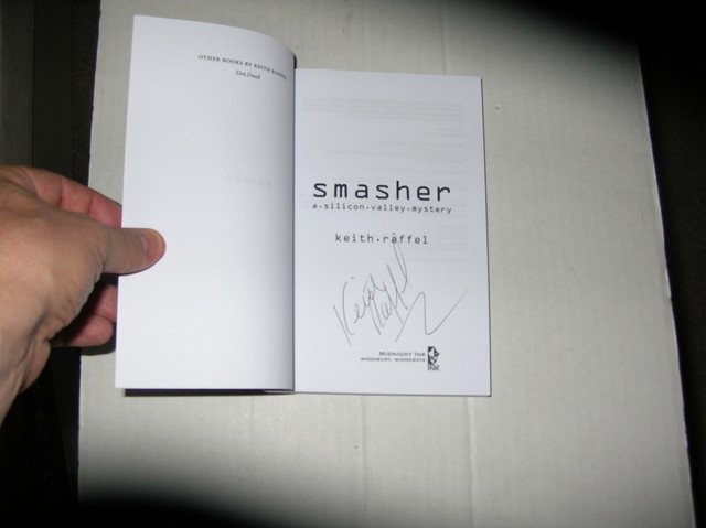 The Silicon Valley Mysteries Ser.: Smasher by Keith Raffel (2009, Trade ...