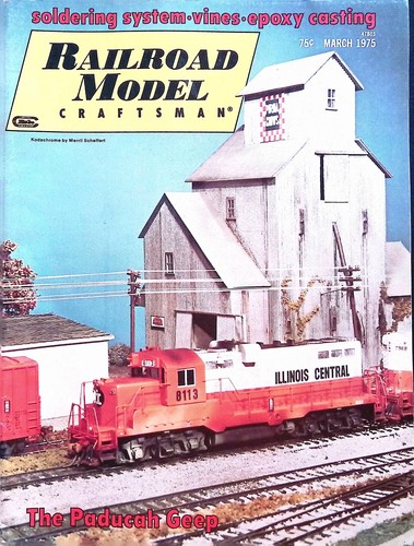 Railroad Model Craftsman Magazine March 1975 Soldering System, Epoxy ...
