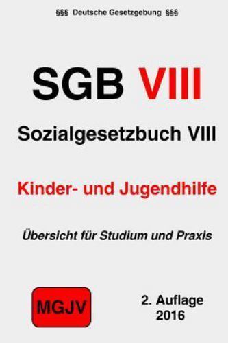 Sozialgesetzbuch (SGB VIII) : Kinder- und Jugendhilfe by Redaktion M.G ...