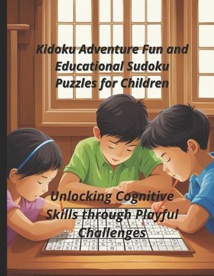 Kidoku Adventure Fun and Educational Sudoku Puzzles for Children ...