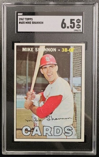 1967 TOPPS MIKE SHANNON HIGH # SP BASEBALL CARD #605 GRADED SGC 6.5 ...