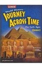 JOURNEY ACROSS TIME: EARLY AGES, COURSE 1, STUDENT EDITION By Mcgraw ...