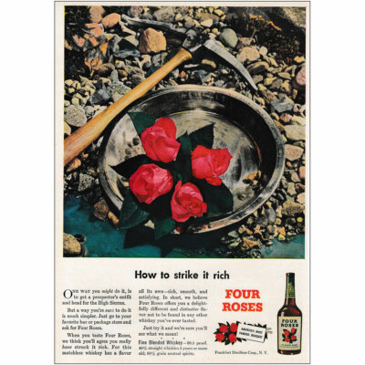 1947 Four Roses Whiskey: How To Strike It Rich Vintage Print Ad | eBay