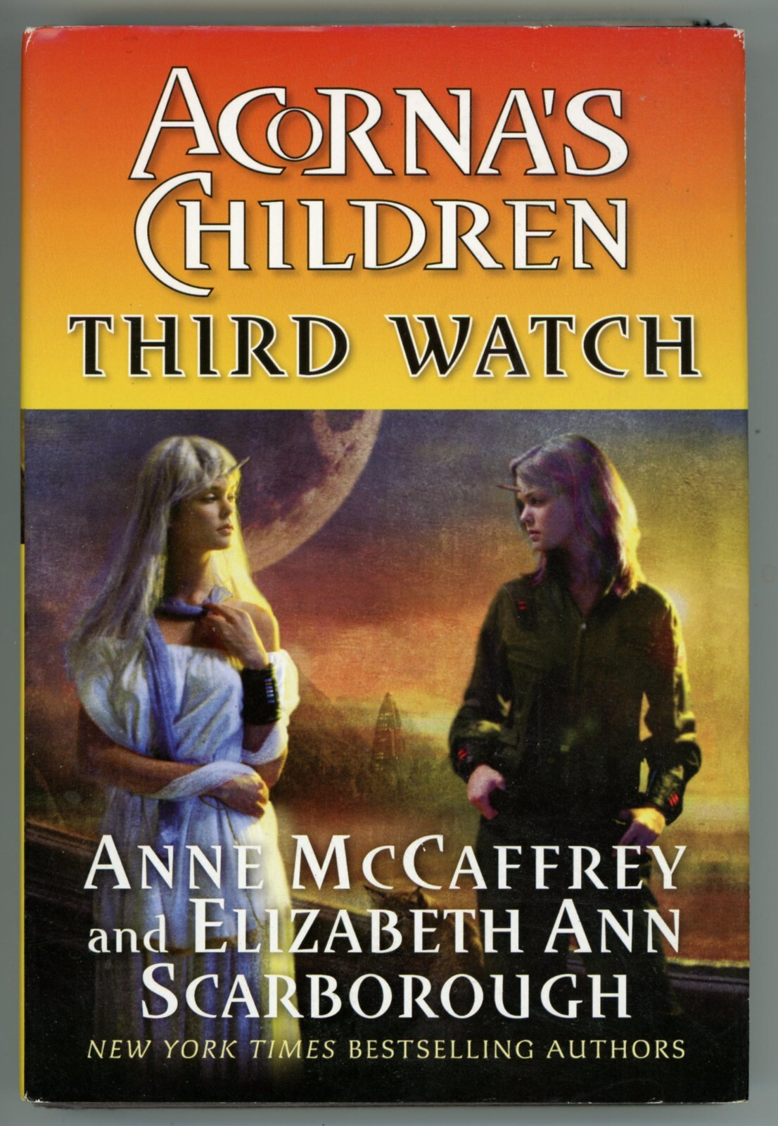Anne McCaffrey Elizabeth Ann Scarborough Third Watch Acorna’s Children ...