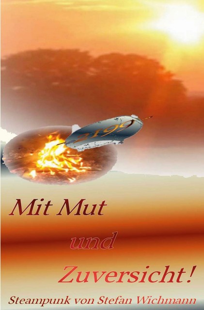 Mit Mut und Zuversicht von Stefan Wichmann (2021, Taschenbuch) online ...