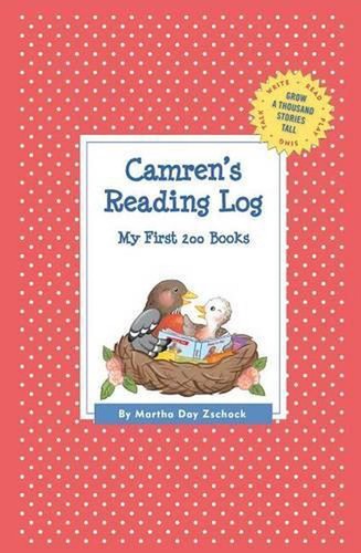 Grow a Thousand Stories Tall Ser.: Camren's Reading Log: My First 200 ...