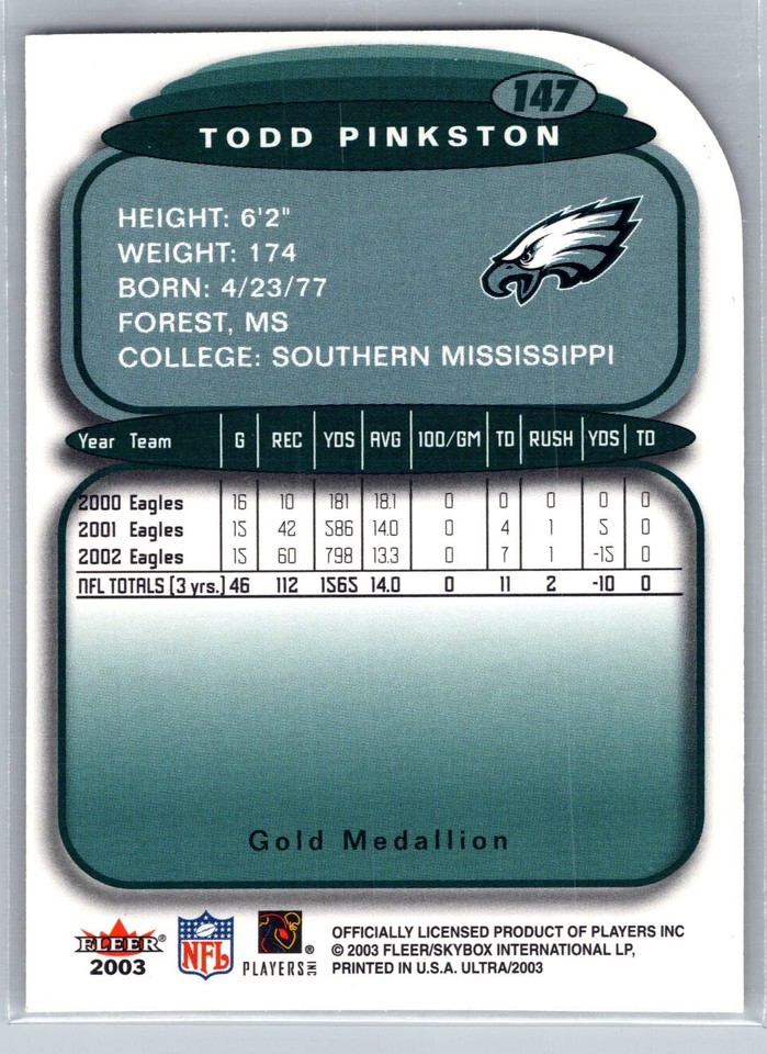 Fleer Ultra 2003 Todd Pinkston Philadelphia Eagles #147 Gold Medallion ...