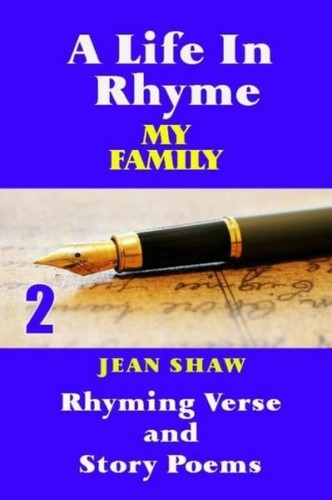 A Life in Rhyme Ser.: A Life in Rhyme - My Family : Rhyming Verse and ...
