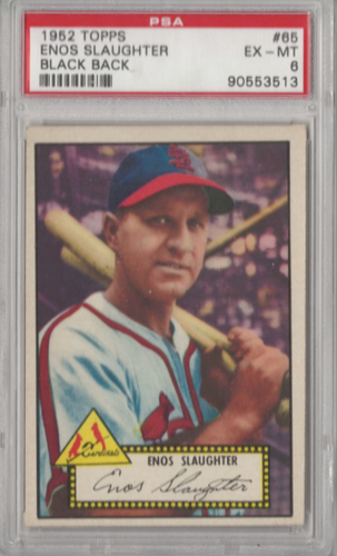 Enos Slaughter, 1952 Topps #65, PSA 7 (Black Back) | eBay