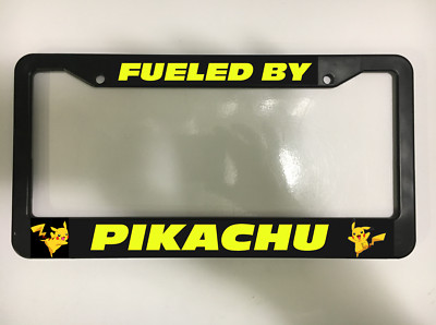 Fueled By Pikachu Pokemon Japanese Cartoon Car License Plate Frame | eBay