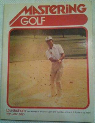 Mastering Golf - Paperback By Graham, Lou - GOOD 9780809277612| eBay