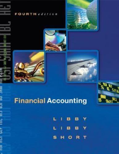 Financial Accounting by Libby, Robert; Hilton, Ronald W.; Libby ...