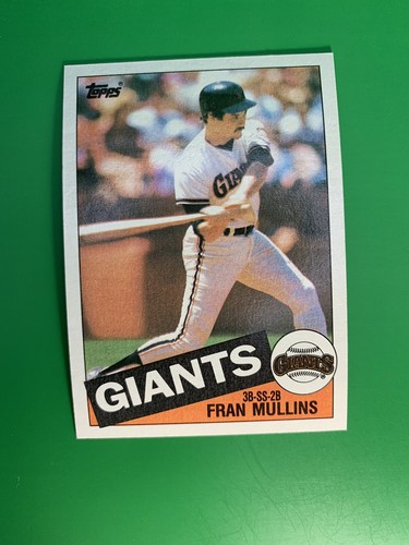 1985 Topps Fran Mullins #283 San Francisco Giants | eBay