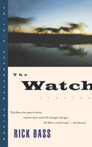 Rick Bass The Watch (Paperback) 9780393311358 | eBay Australia