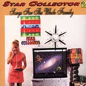 Songs for the Whole Family by Star Collector (Atlanta) (CD, Jul-1999 ...