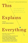 John Brockman This Explains Everything (Paperback) Edge Question Series ...