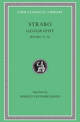Geography, Volume VII: Books 15-16 by Strabo (English) Hardcover Book ...