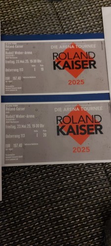 2 ViP-Tickets Roland Kaiser 23.5.25 In Oberhausen wegen Doppeltkauf ...