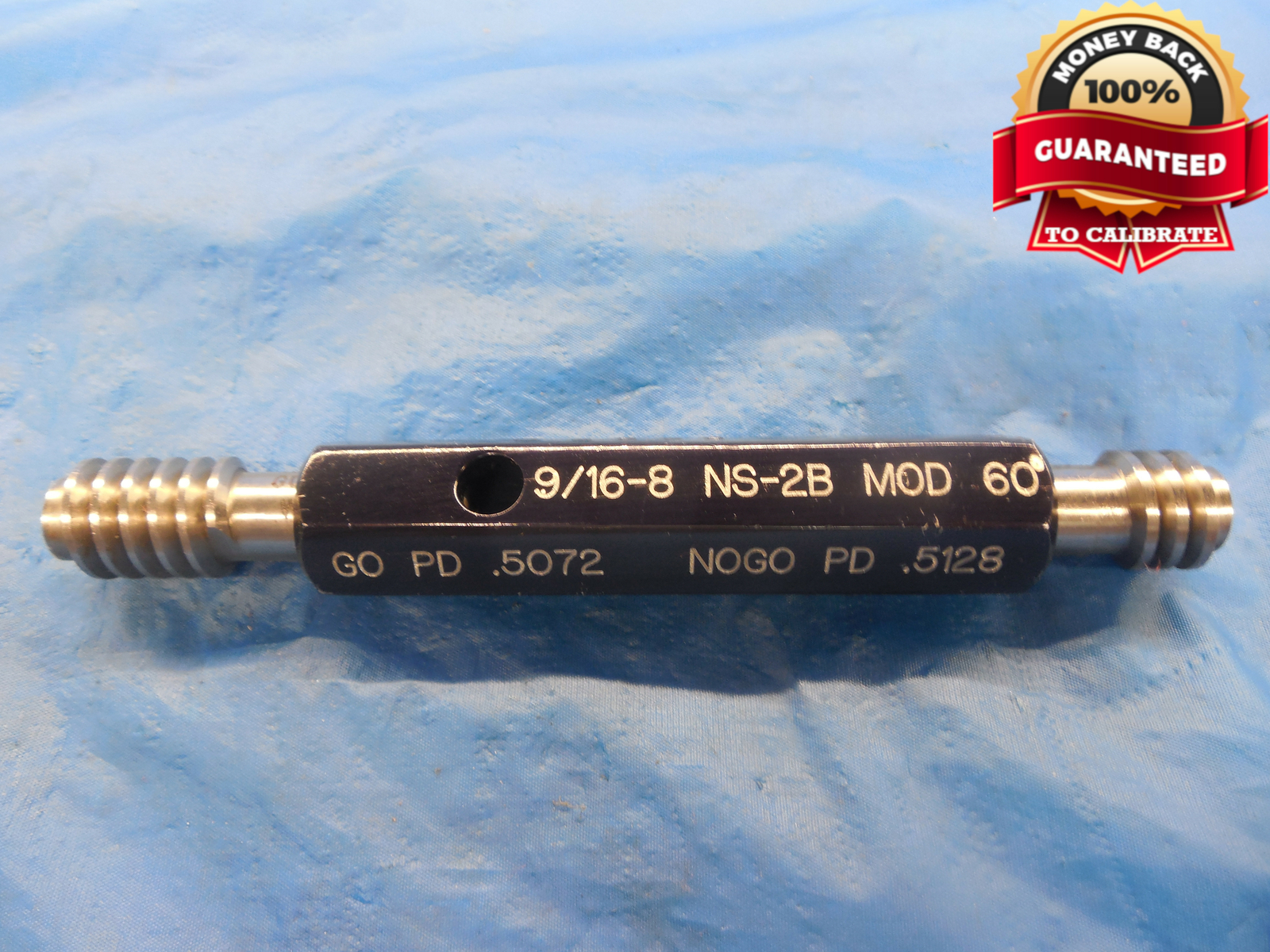 9/16 8 NS 2B MOD THREAD PLUG GAGE .5625 GO NO GO PD'S = .5072 & .5128 ...