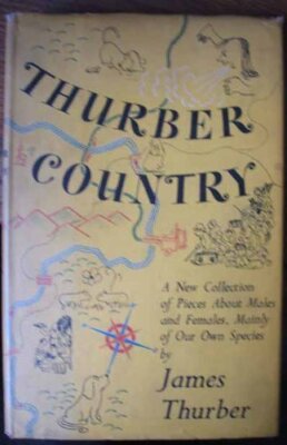 Thurber Country by James Thurber (1953-05-03) [Hardcover] James Thurber ...
