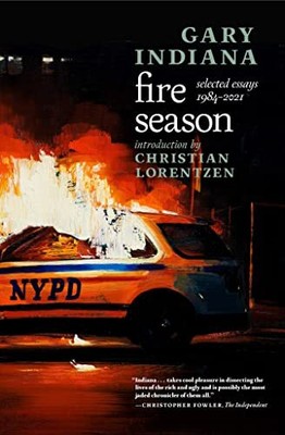 Gary Indiana Fire Season (Poche) | eBay