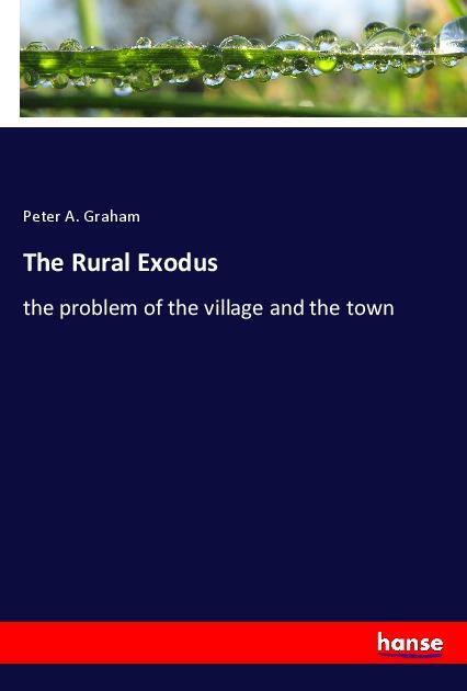 The Rural Exodus von Peter A. Graham (2021, Taschenbuch) online kaufen ...