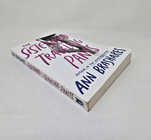 Sisterhood of the Traveling Pants by Ann Brashares (2003, Trade ...