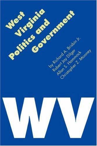 West Virginia Politics and Government by Allan S. Hammock, Richard A ...