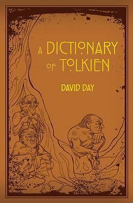 A Dictionary of Tolkien by Woodside Professor of Leadership and ...