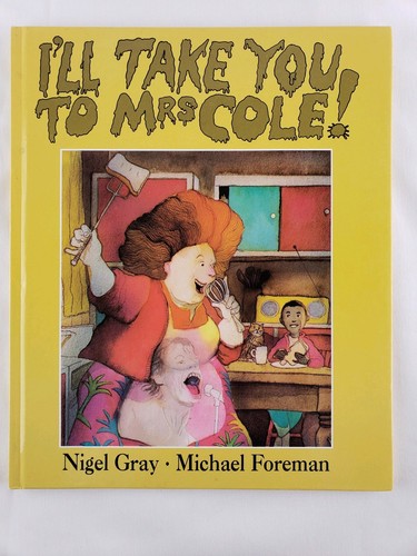 I'll Take You to Mrs. Cole by Nigel Gray (1992, Hardcover) for sale ...