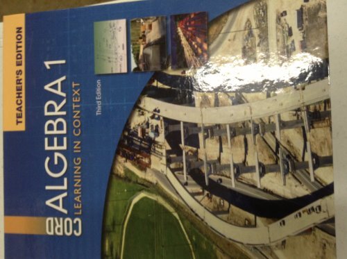 ALGEBRA 1: LEARNING IN CONTEXT, TEACHER'S EDITION By Cord ...