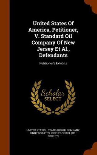 United States of America, Petitioner, V. Standard Oil Company of New ...