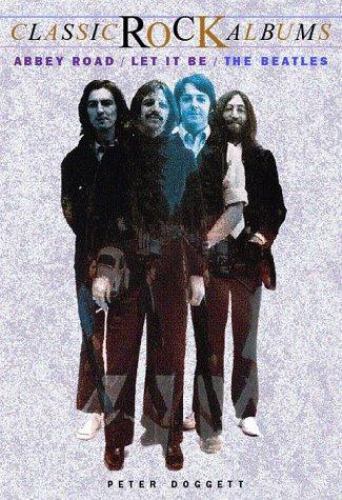 Abbey Road - Let It Be : The Beatles by Peter Doggett (1998, Trade ...