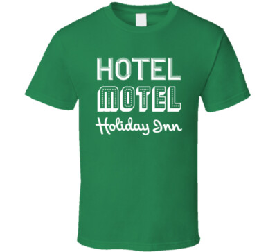 Hotel Motel Holiday Inn T Shirt | eBay