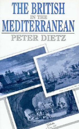 British in the Mediterranean by Peter Dietz (1994, Hardcover) for sale ...