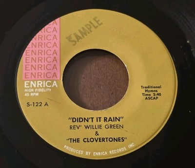 GOSPEL/SOUL SHOUT 45 REV. WILLIE GREEN & CLOVERTONES Didn't It Rain ...
