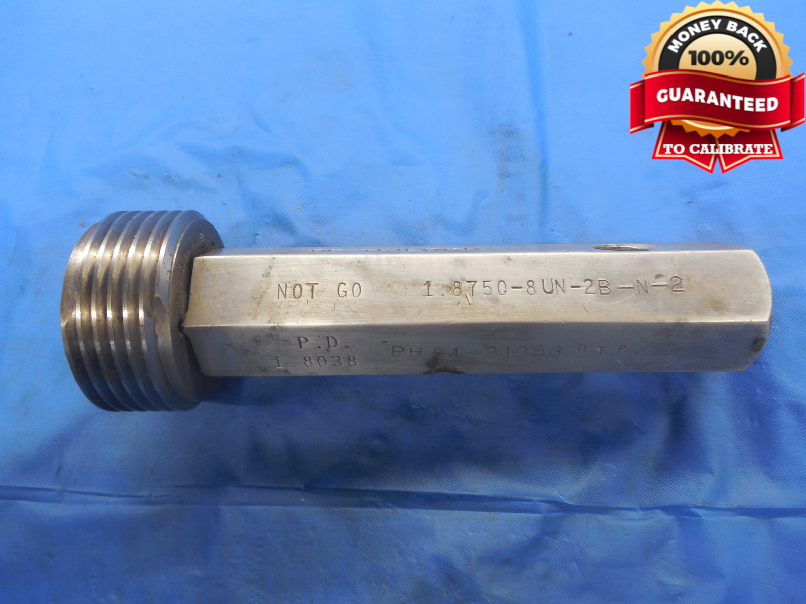 1 7/8 8 UN 2B THREAD PLUG GAGE 1.875 NO GO ONLY P.D. = 1.8038 N-2B 1 7/ ...