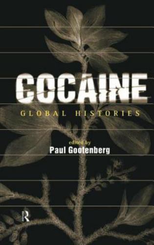 Cocaine : Global Histories by Paul Gootenberg (1999, Hardcover) for ...