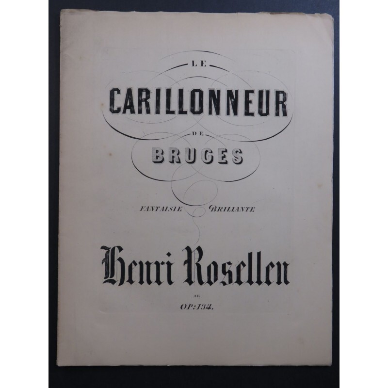 ROSELLEN Henri Le Carillonneur de Bruges Piano ca1850 | eBay