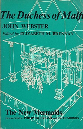 Duchess of Malfi (New Mermaid Anthology) by Webster, John Paperback ...