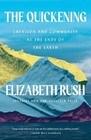 Elizabeth Rush The Quickening (Hardback) 9781571313966| eBay