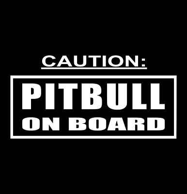 Pitbull On Board Caution - Vinyl decal sticker pet dog canine bully ...