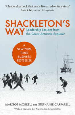 NEW BOOK Shackleton's Way by Margot Morrell (2003) | eBay