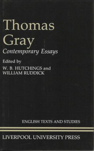 Thomas Gray : Contemporary Essays by William Ruddick (1993, Hardcover ...
