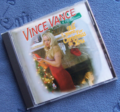Vince Vance &The Valiants...All I Want For Christmas is You...Lisa ...